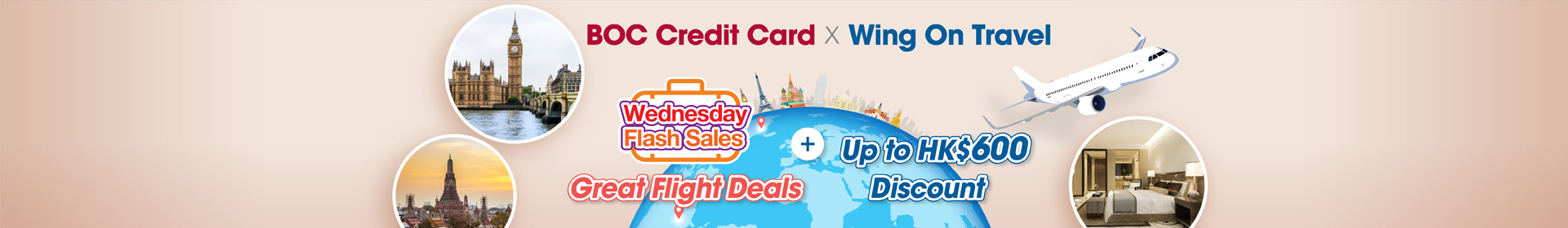 【Wing On Traval】Wednesday Flash Sales & Up to HK$600 Discount | Credit ...
